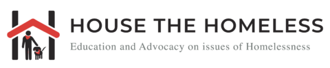 House the Homeless | Education and Advocacy on Issues of Homelessness